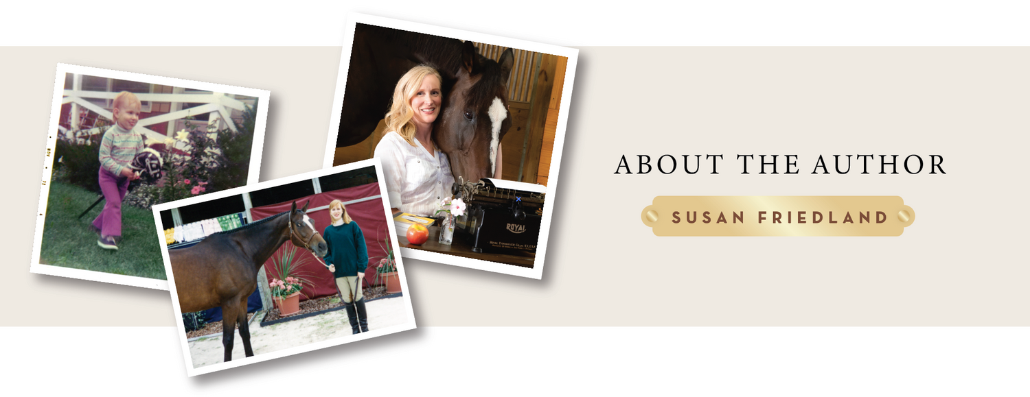 About Equestrian Author Susan Friedland – Saddle Seeks Horse